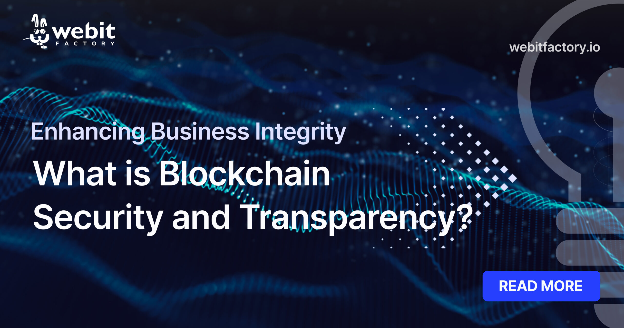 Blockchain Security and Transparency | WebitFactory