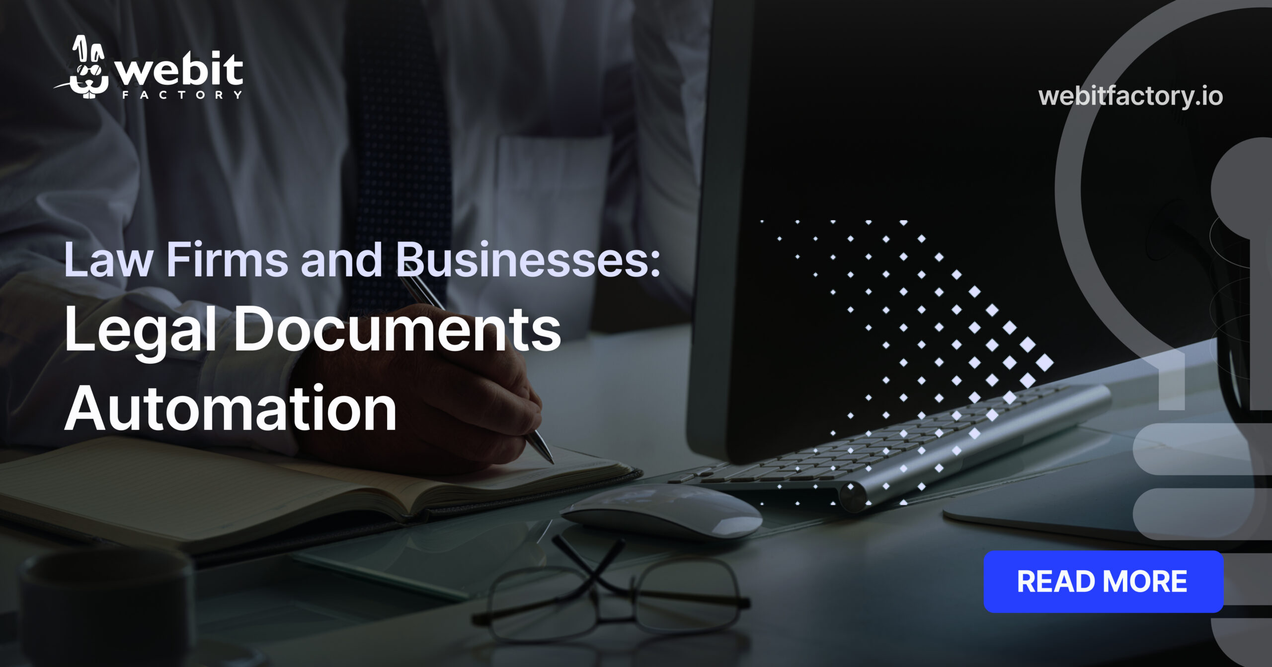 Legal Document Automation Tools For Easier Work | WebitFactory